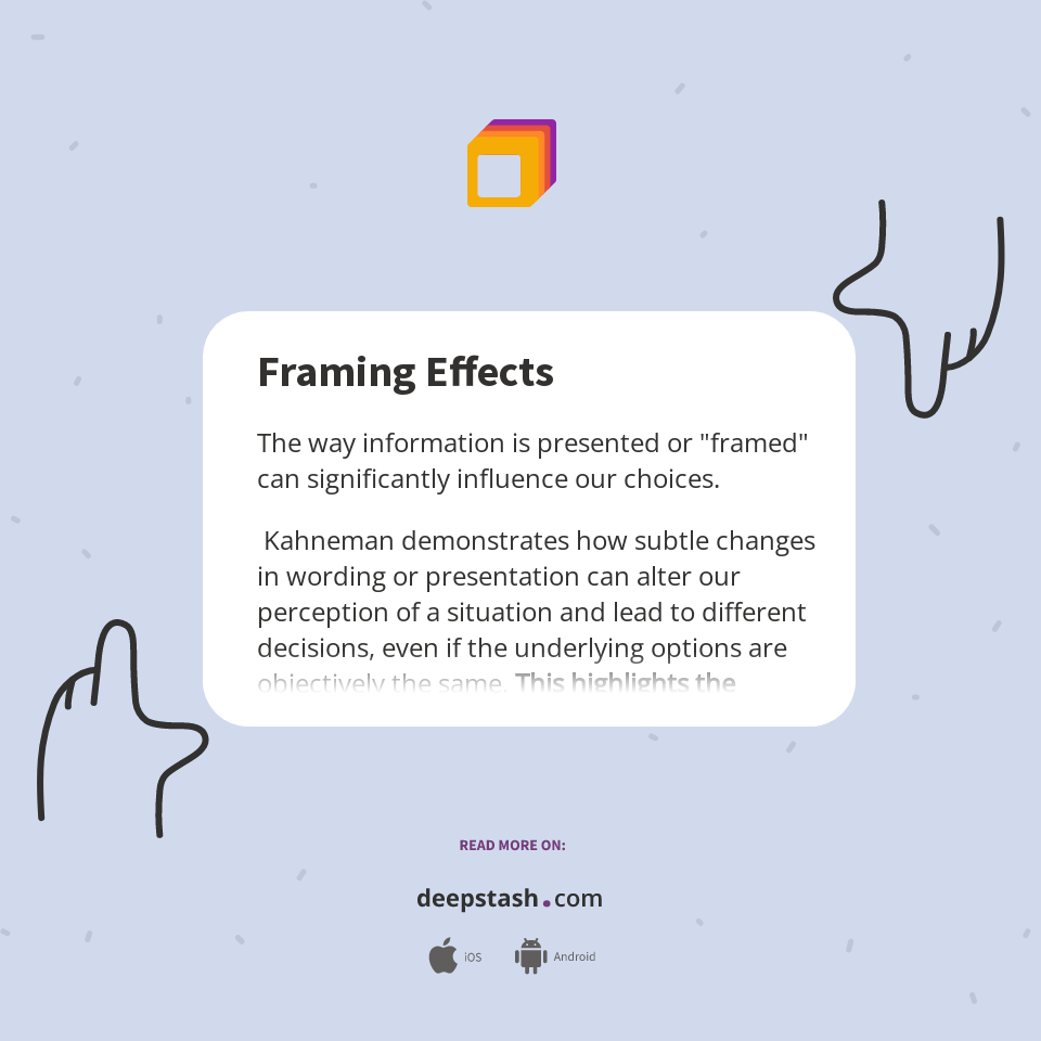 Framing Effects - Deepstash