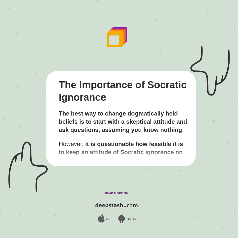 The Importance of Socratic Ignorance - Deepstash