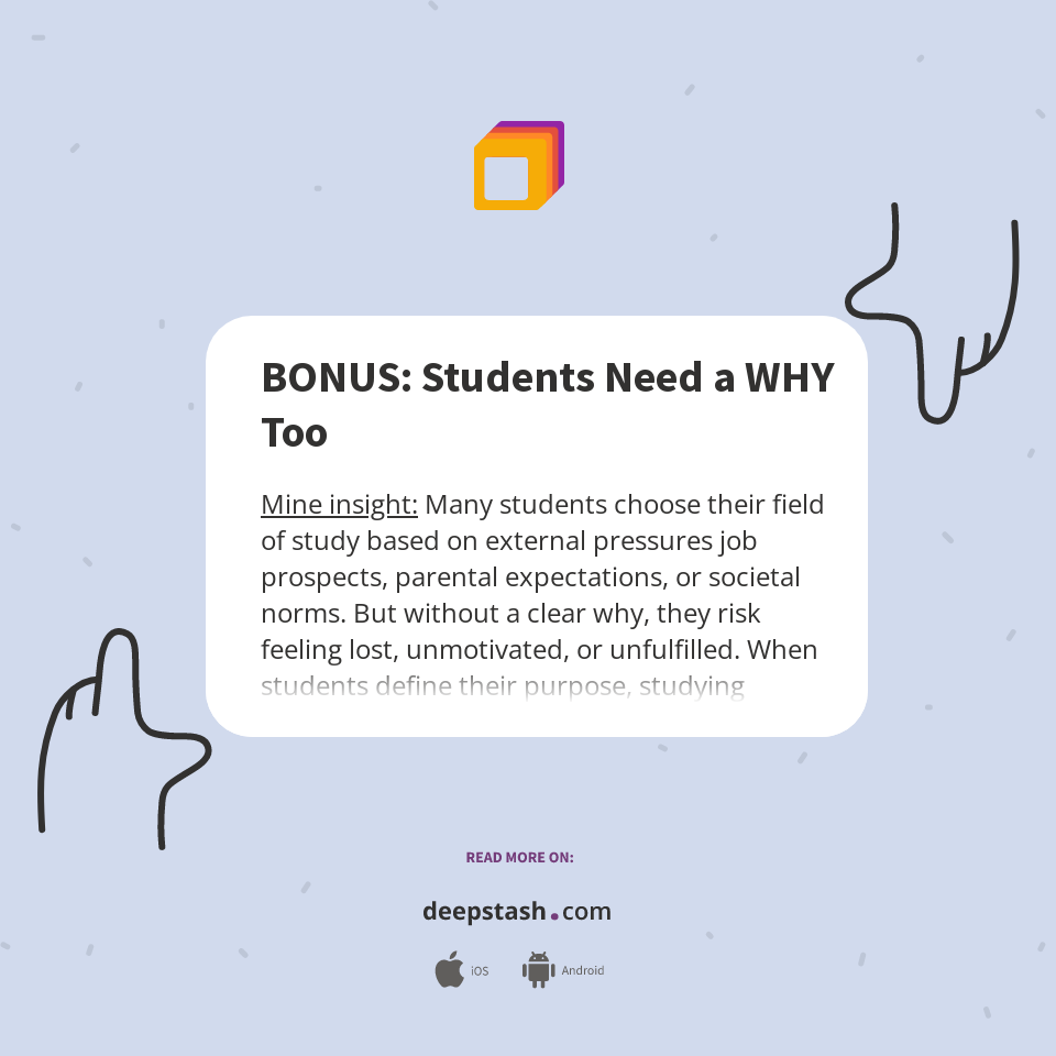 BONUS: Students Need a WHY Too - Deepstash