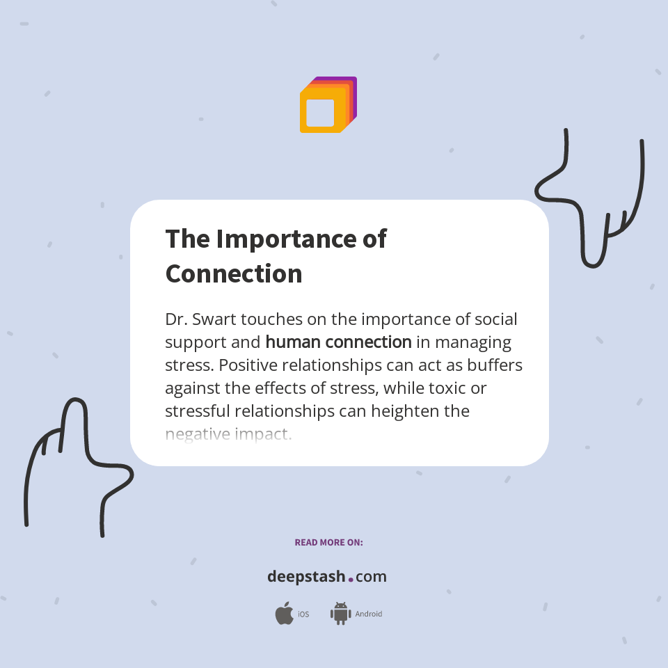 The Importance of Connection - Deepstash