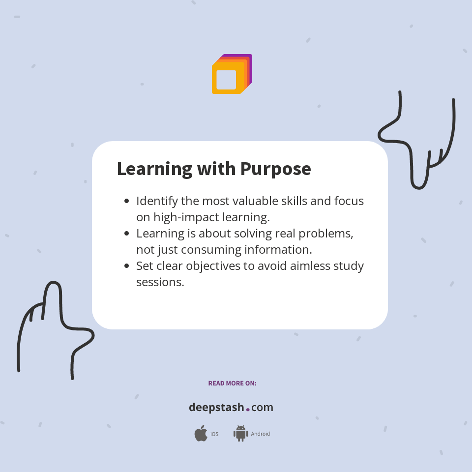Learning with Purpose - Deepstash