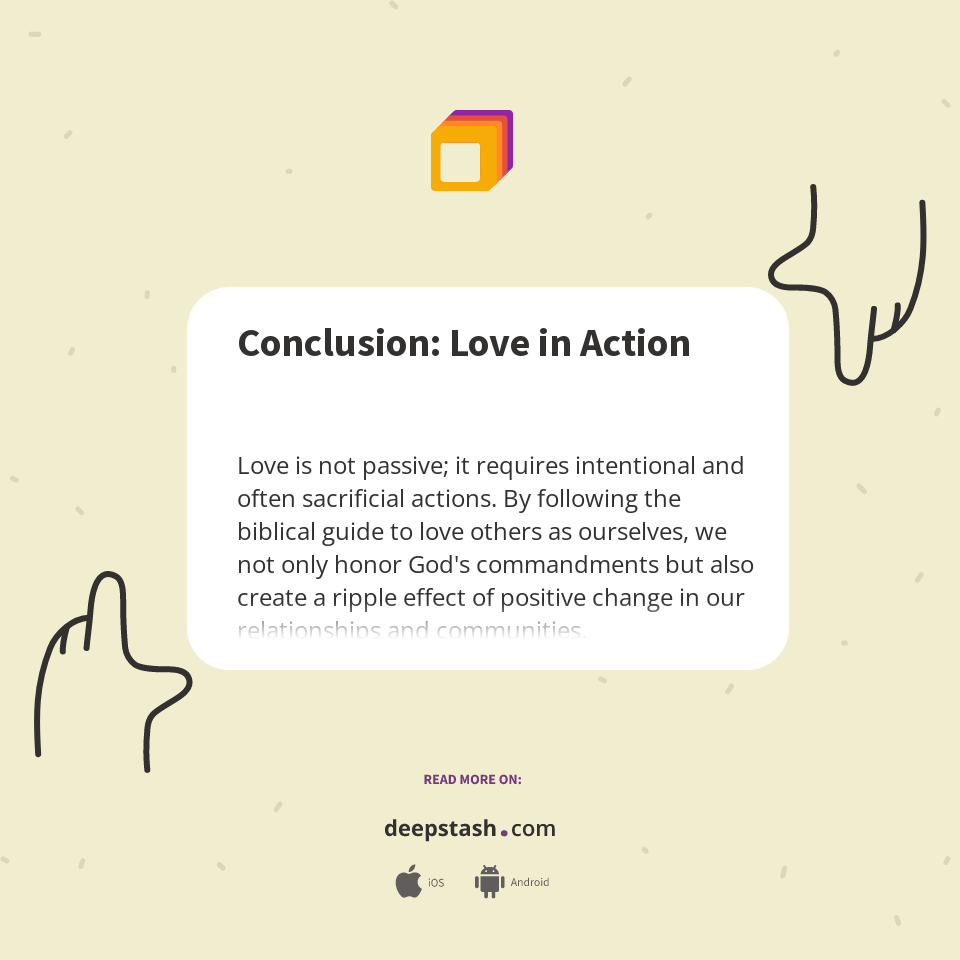 Conclusion: Love in Action - Deepstash