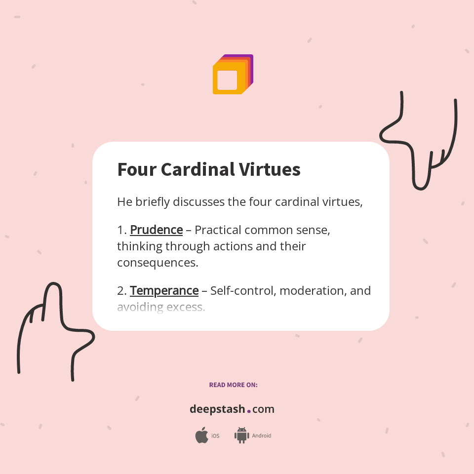 Four Cardinal Virtues - Deepstash