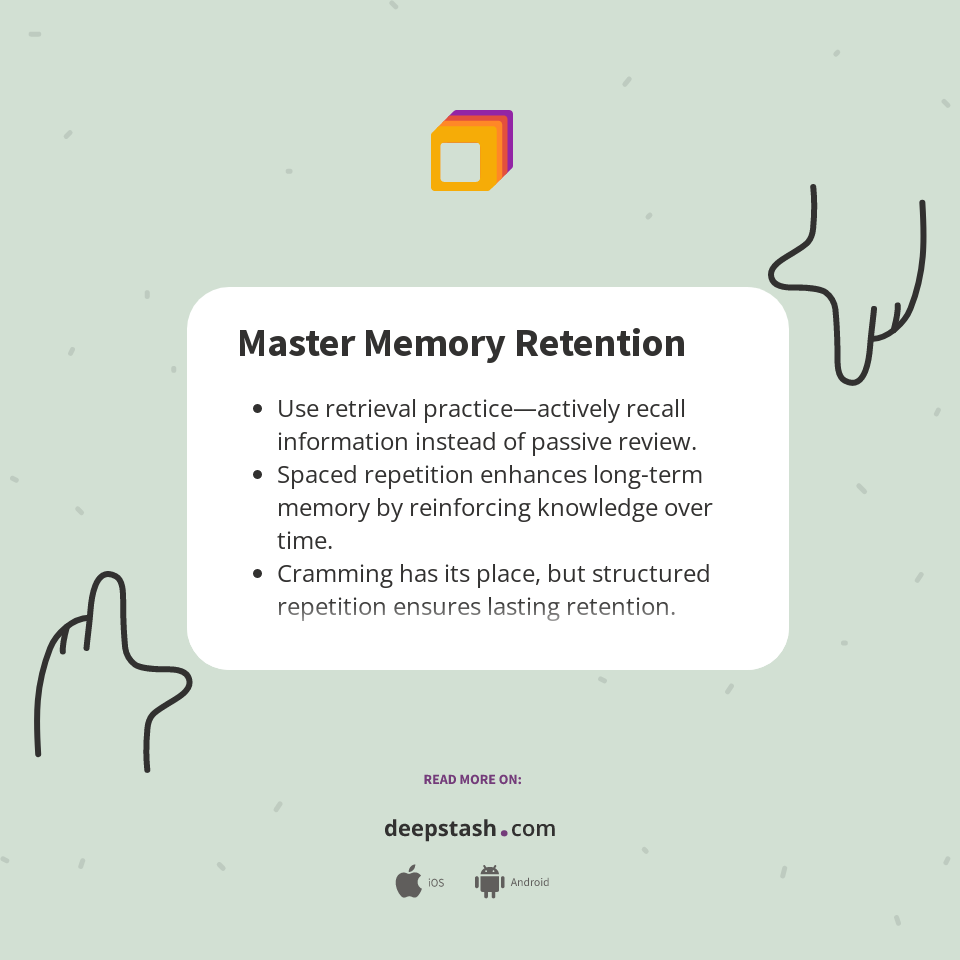 Master Memory Retention - Deepstash