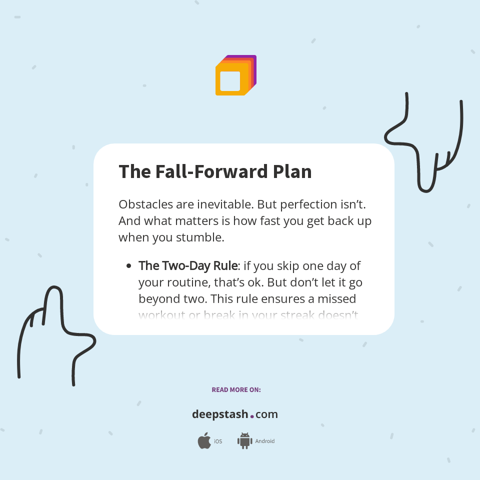 The Fall-Forward Plan - Deepstash