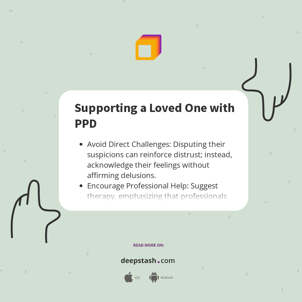 Supporting a Loved One with PPD - Deepstash