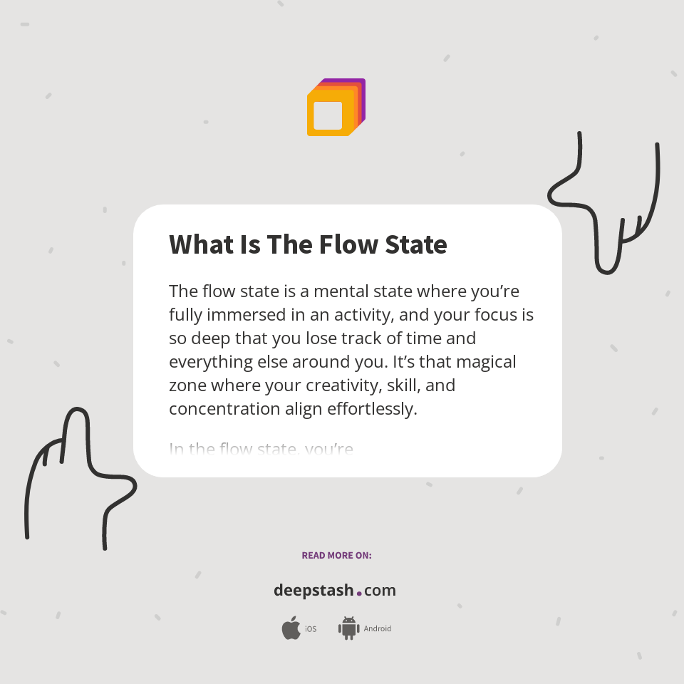 What Is The Flow State - Deepstash