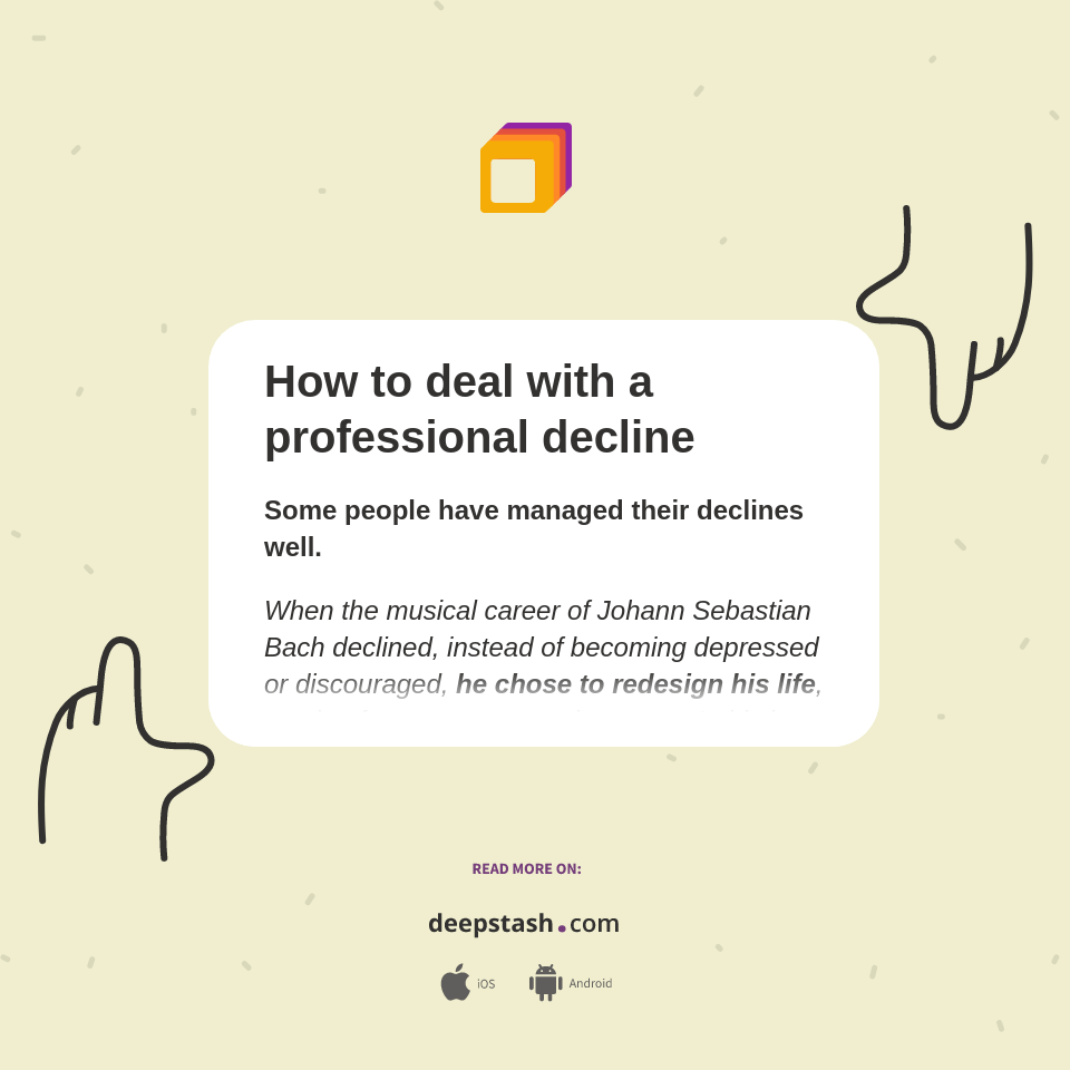 How to deal with a professional decline - Deepstash
