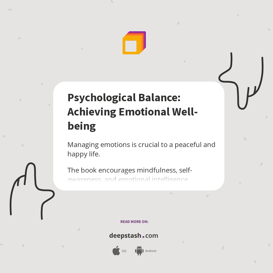 Psychological Balance: Achieving Emotional Well-being - Deepstash