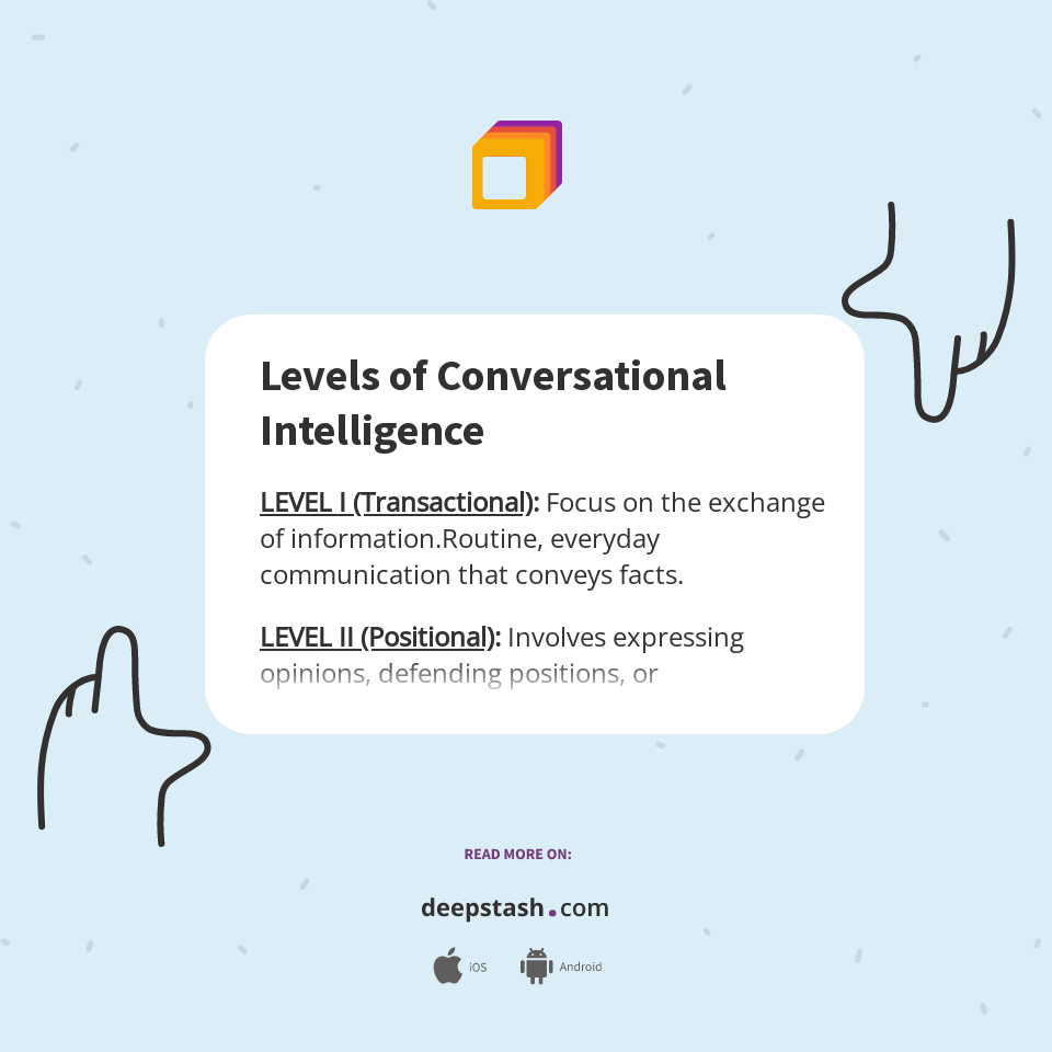 Levels of Conversational Intelligence - Deepstash