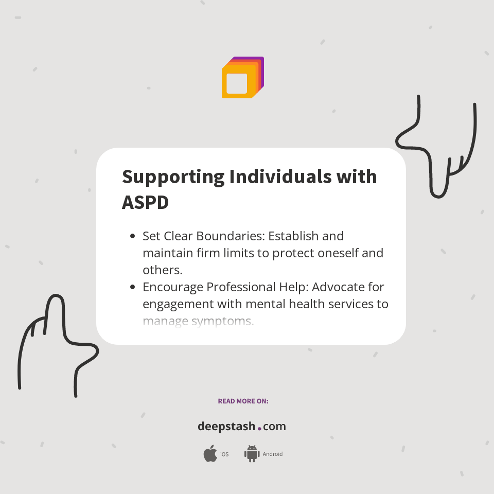 Supporting Individuals with ASPD - Deepstash