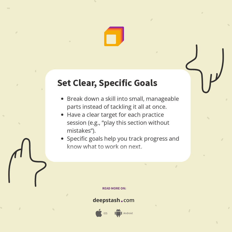 Set Clear, Specific Goals - Deepstash