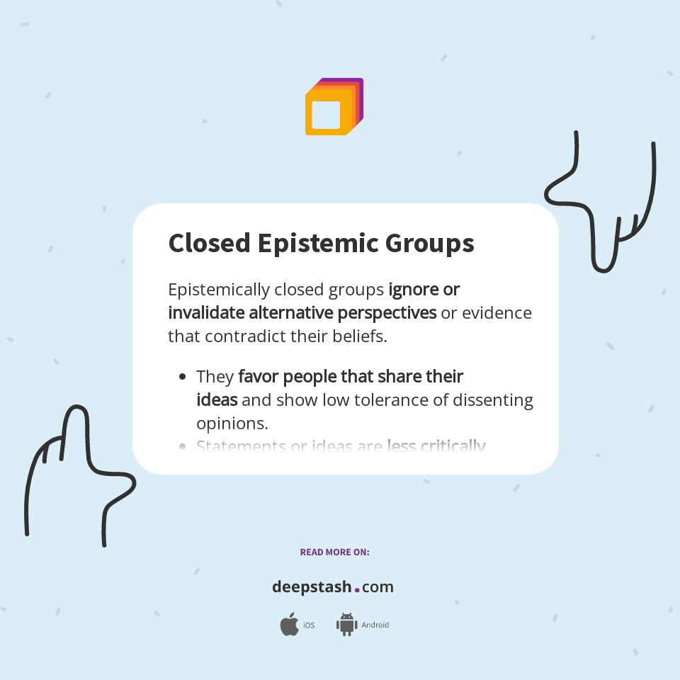 Closed Epistemic Groups - Deepstash