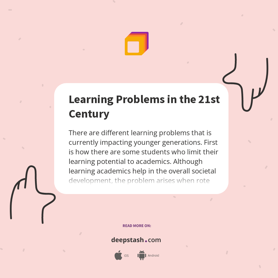Learning Problems in the 21st Century - Deepstash