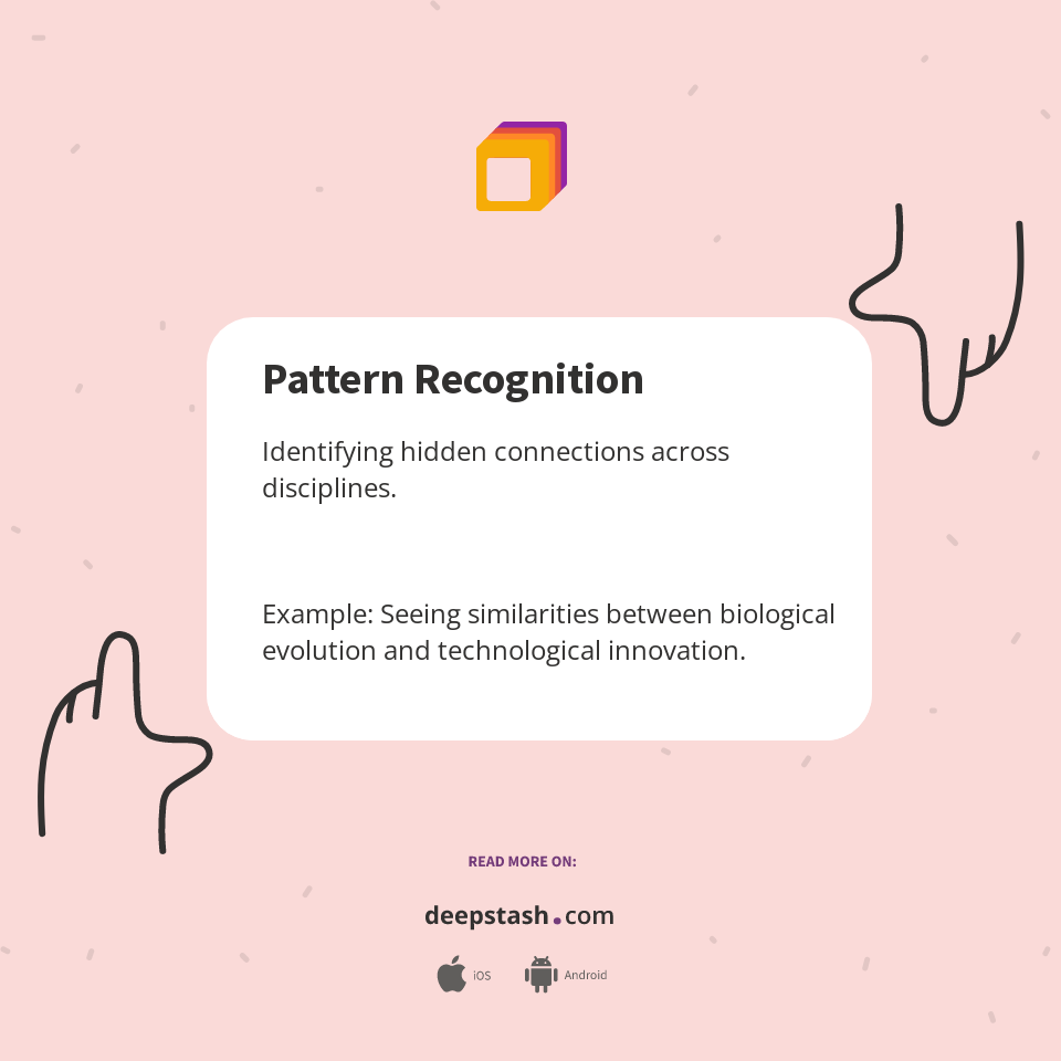 Pattern Recognition - Deepstash
