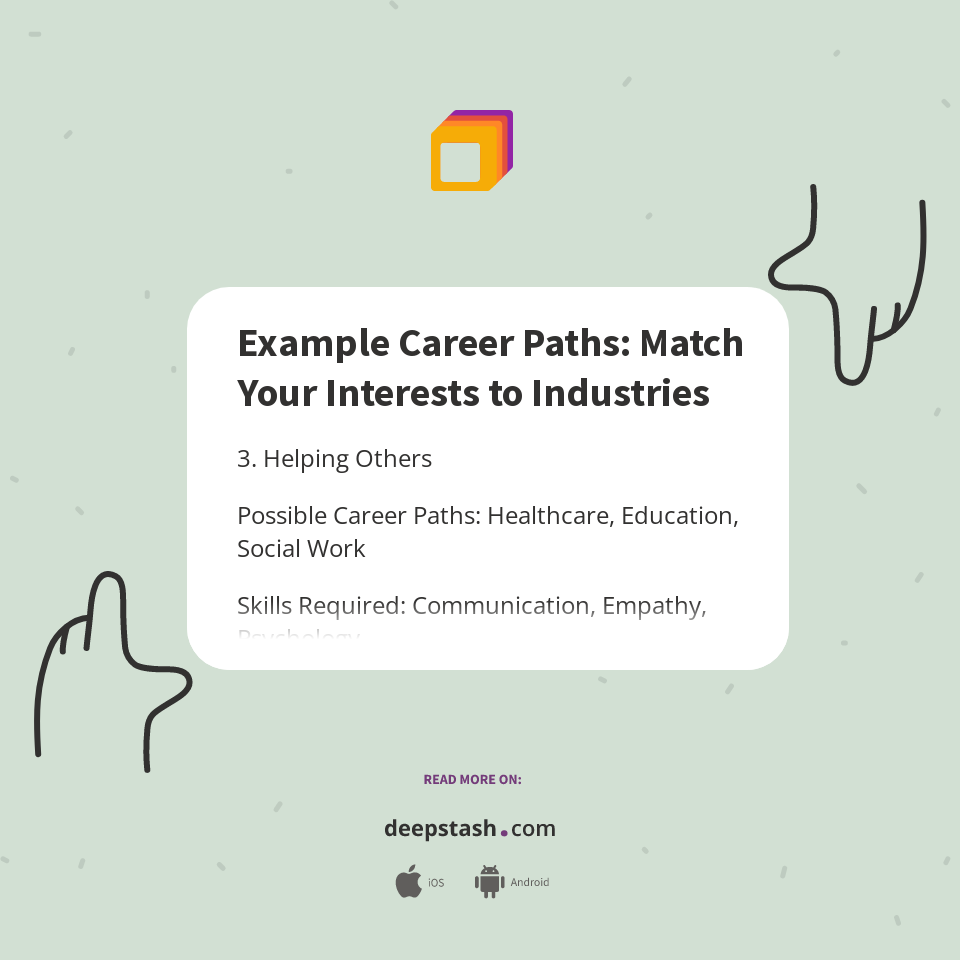 Example Career Paths: Match Your Interests to Industries - Deepstash