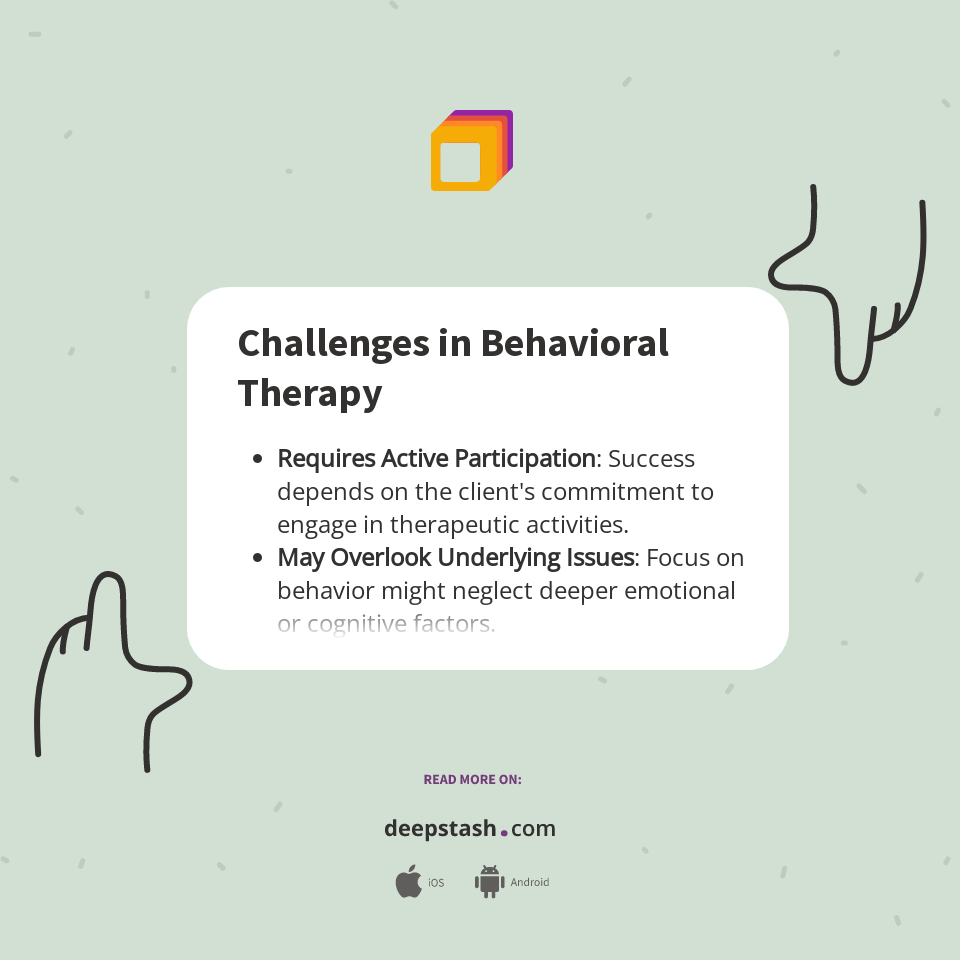 Challenges in Behavioral Therapy - Deepstash