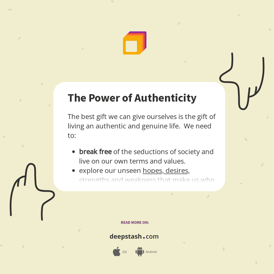 The Power of Authenticity - Deepstash