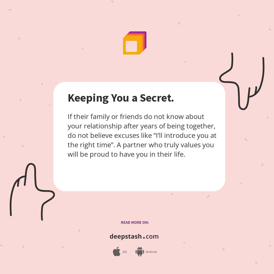 Keeping You a Secret. - Deepstash