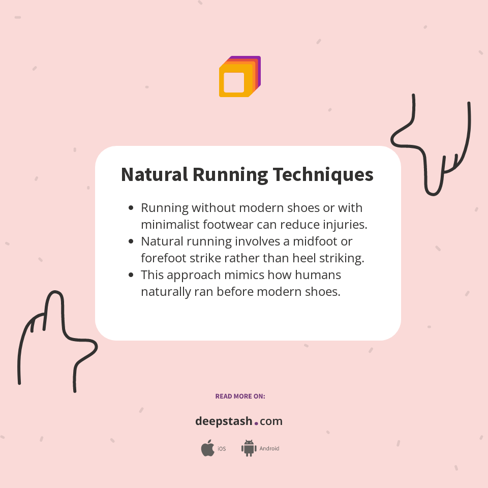 Natural Running Techniques - Deepstash