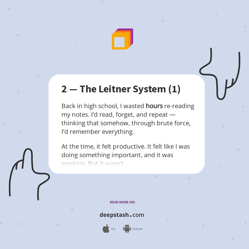 2 — The Leitner System (1) - Deepstash