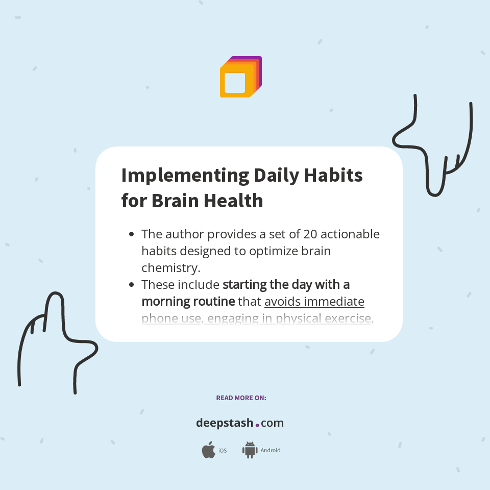 Implementing Daily Habits for Brain Health - Deepstash