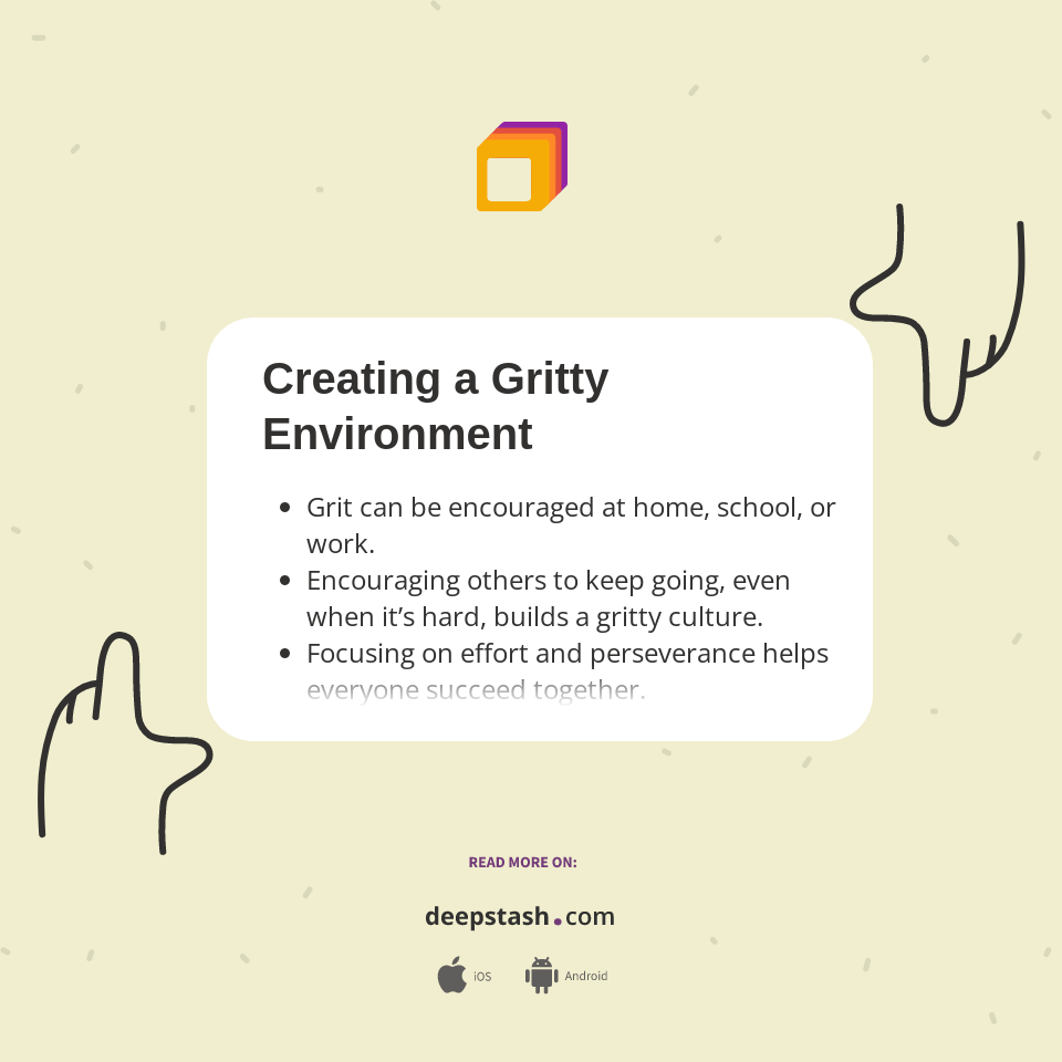 Creating a Gritty Environment - Deepstash