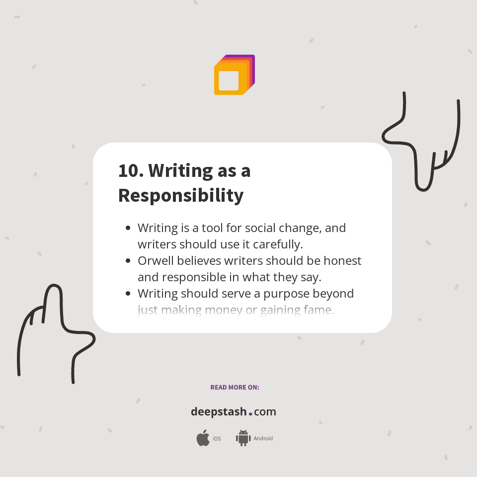 10. Writing as a Responsibility - Deepstash