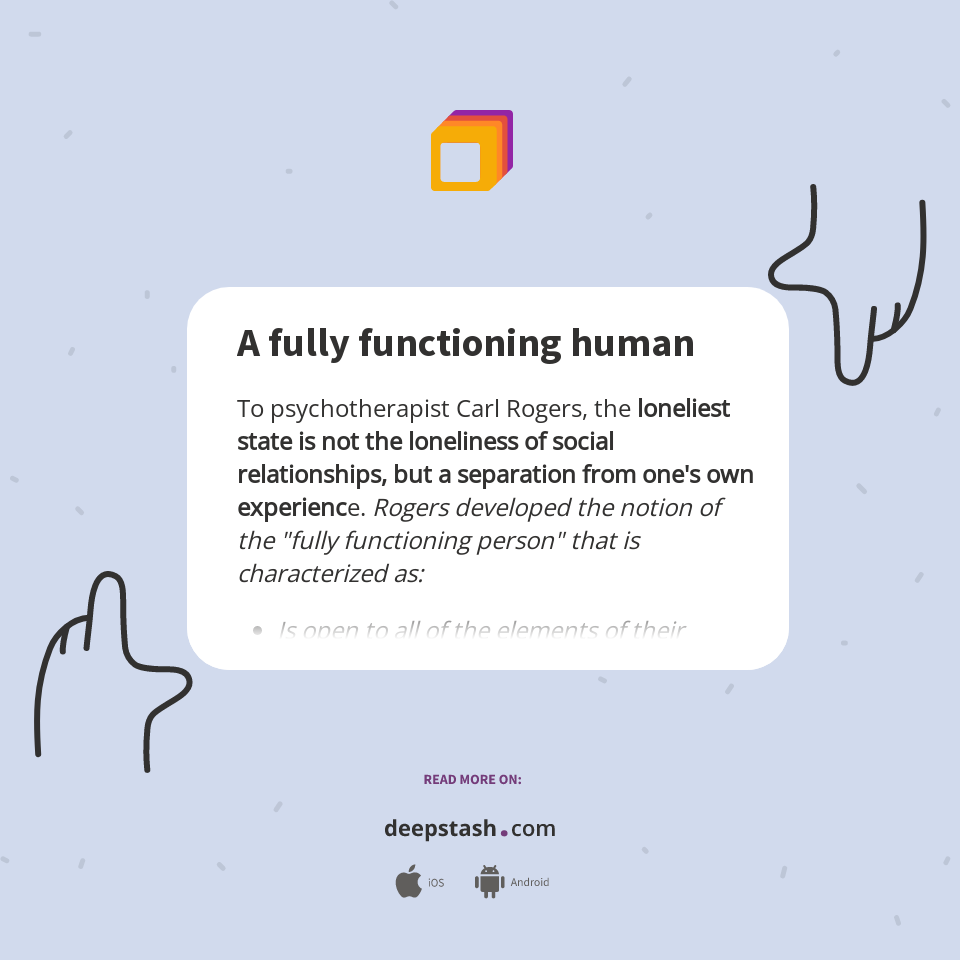 A fully functioning human - Deepstash