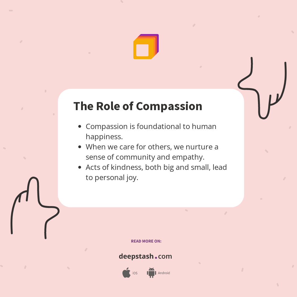 The Role of Compassion - Deepstash