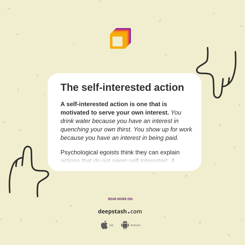 The self-interested action - Deepstash