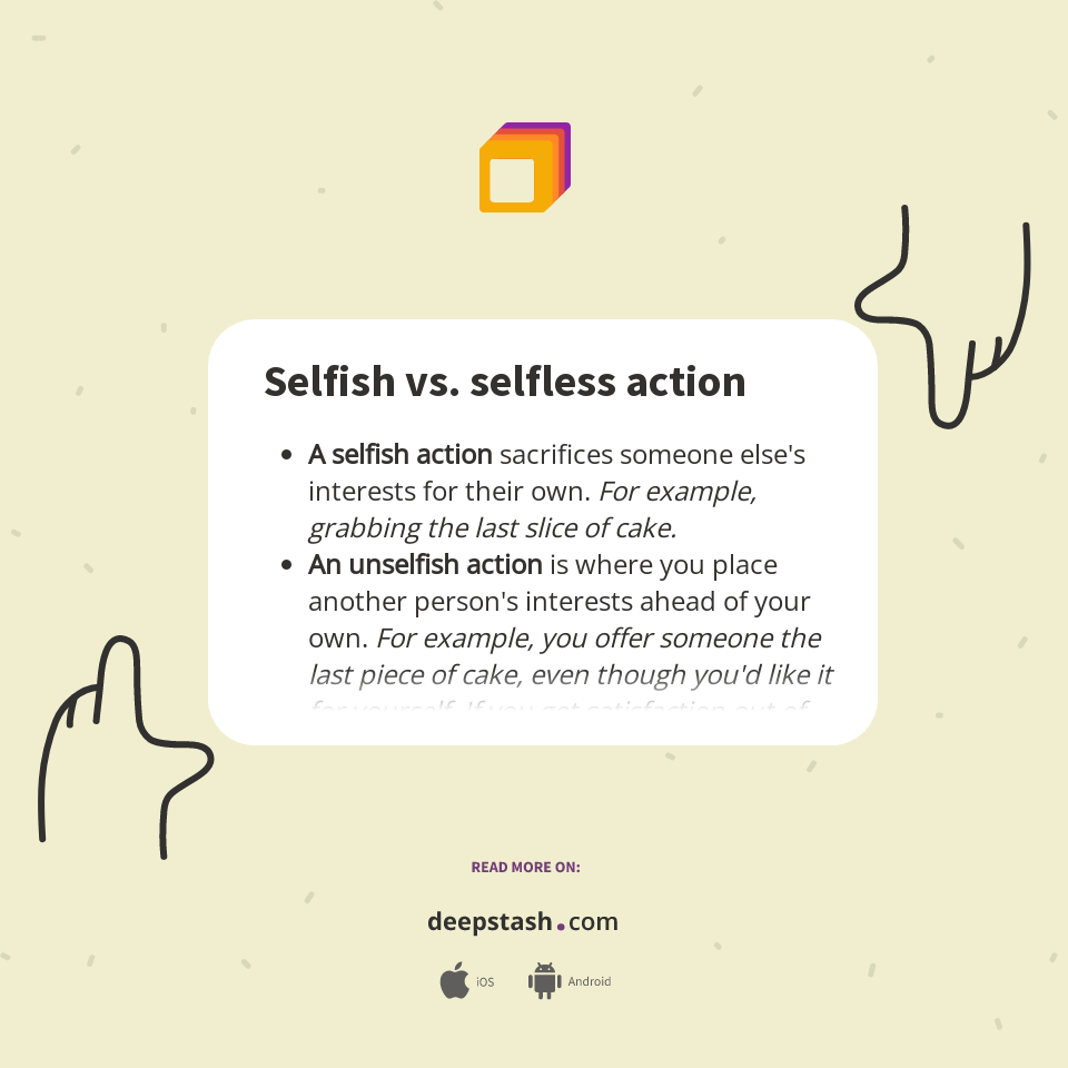 Selfish vs. selfless action - Deepstash