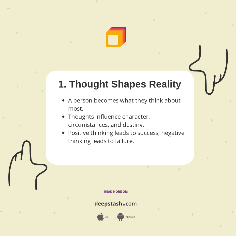 1. Thought Shapes Reality - Deepstash