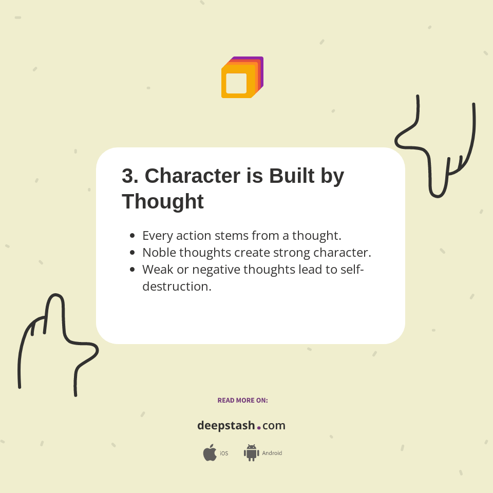 3. Character is Built by Thought - Deepstash