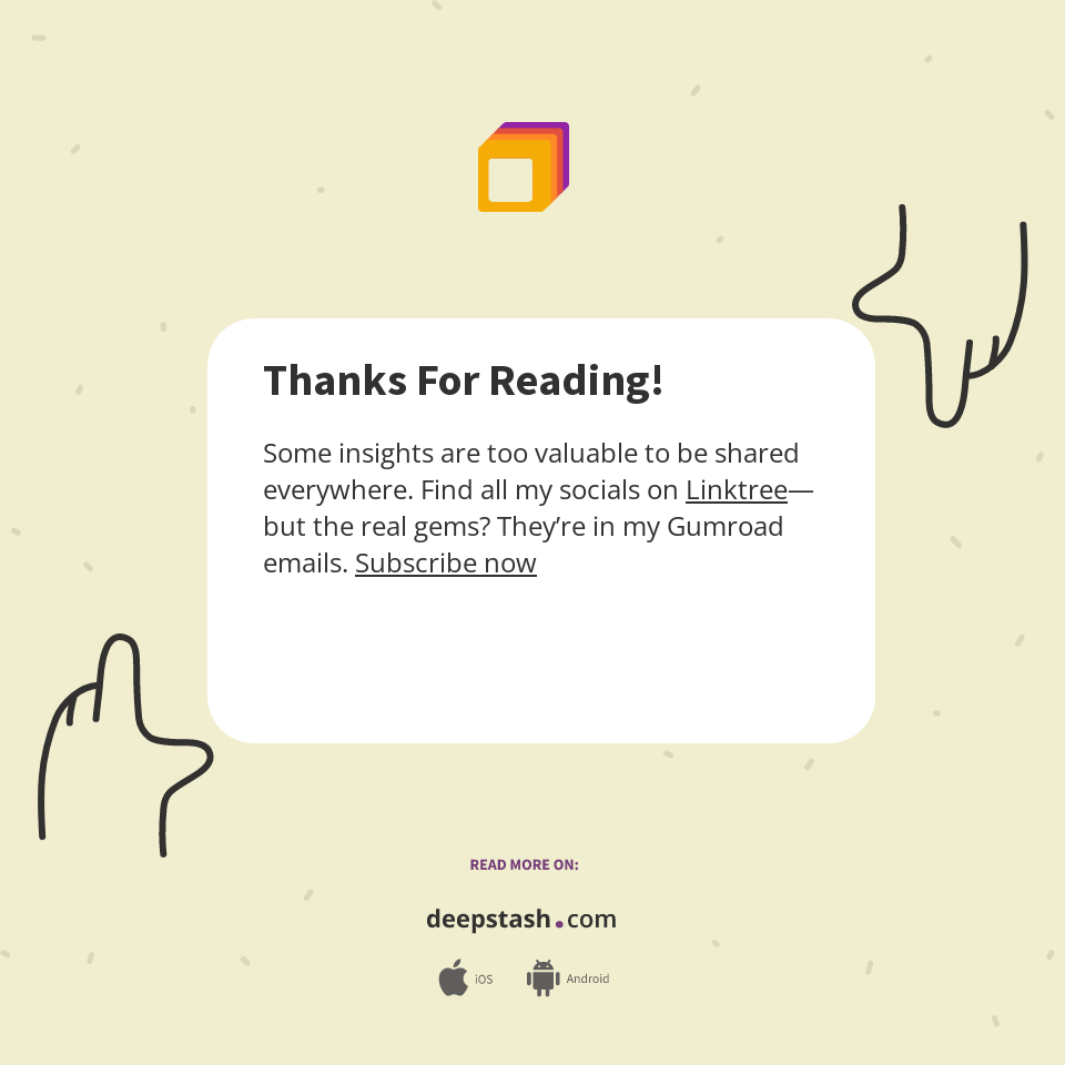 Thanks For Reading! - Deepstash