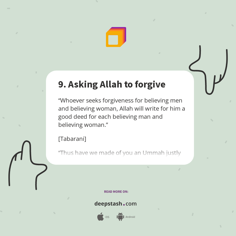9. Asking Allah to forgive - Deepstash