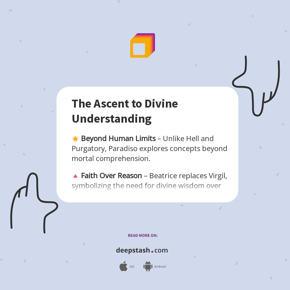 The Ascent to Divine Understanding - Deepstash