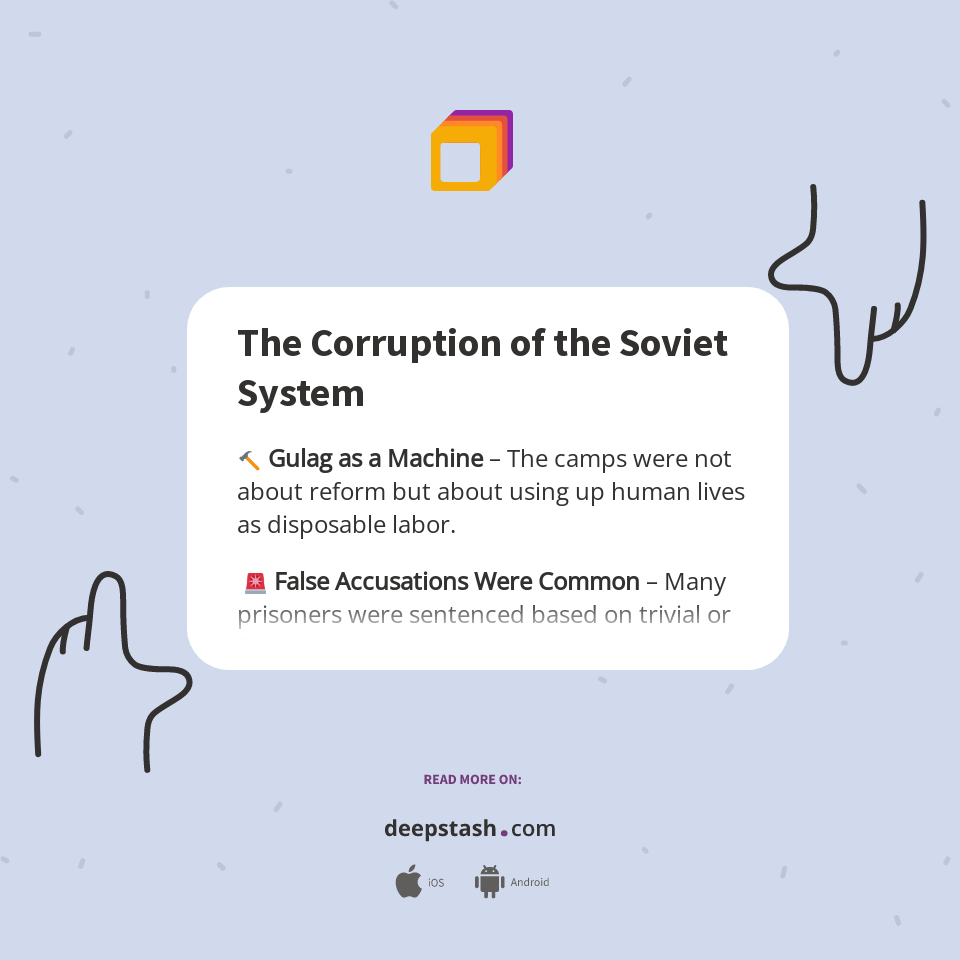 The Corruption of the Soviet System - Deepstash