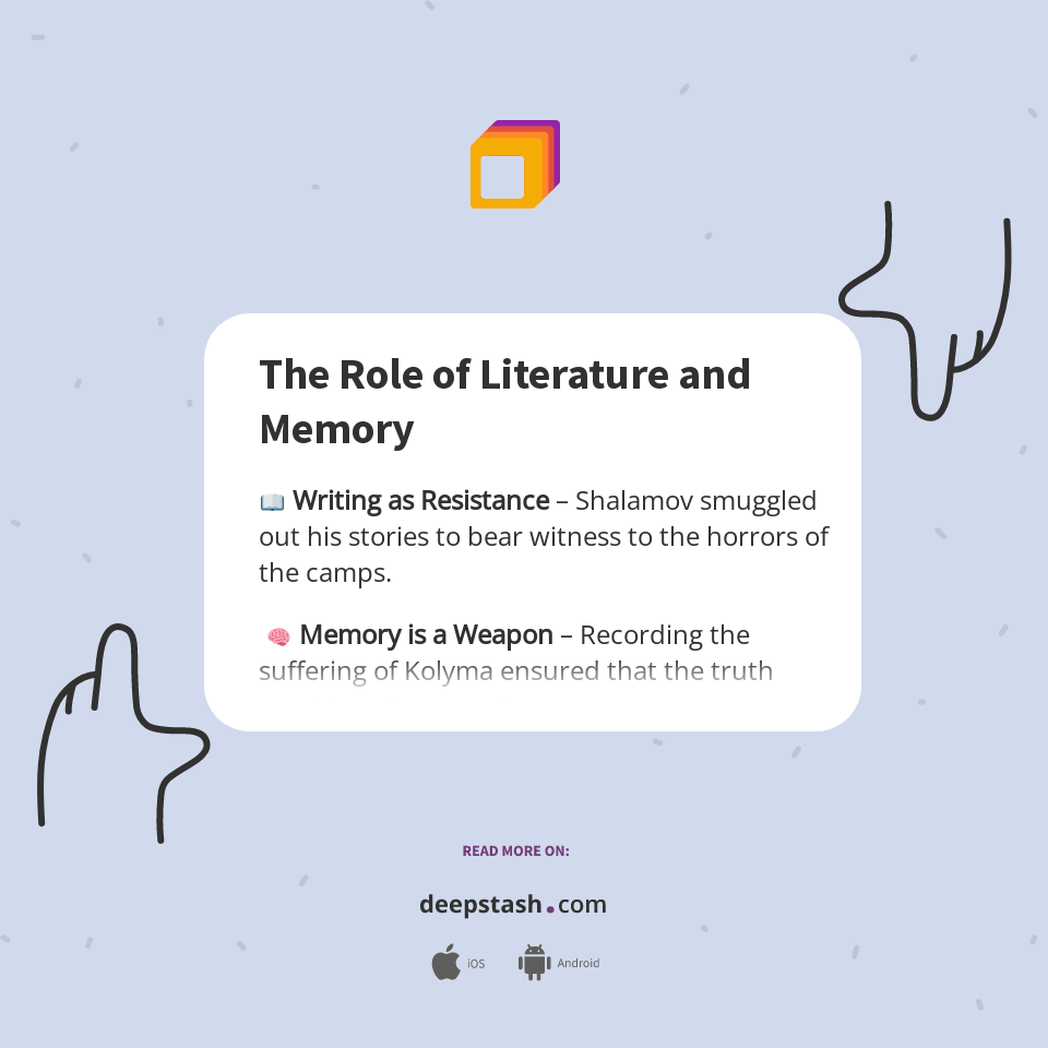 The Role of Literature and Memory - Deepstash