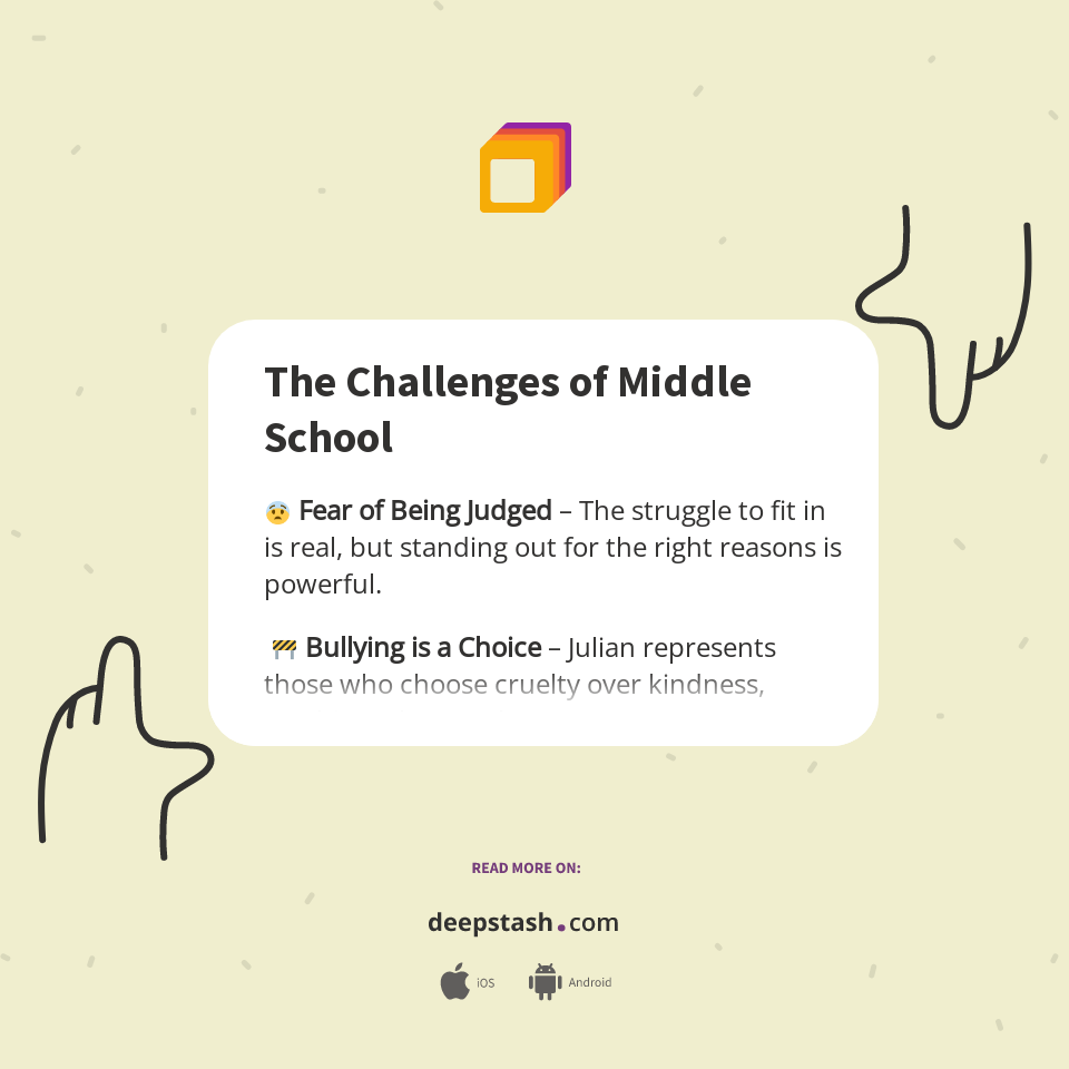 The Challenges of Middle School - Deepstash