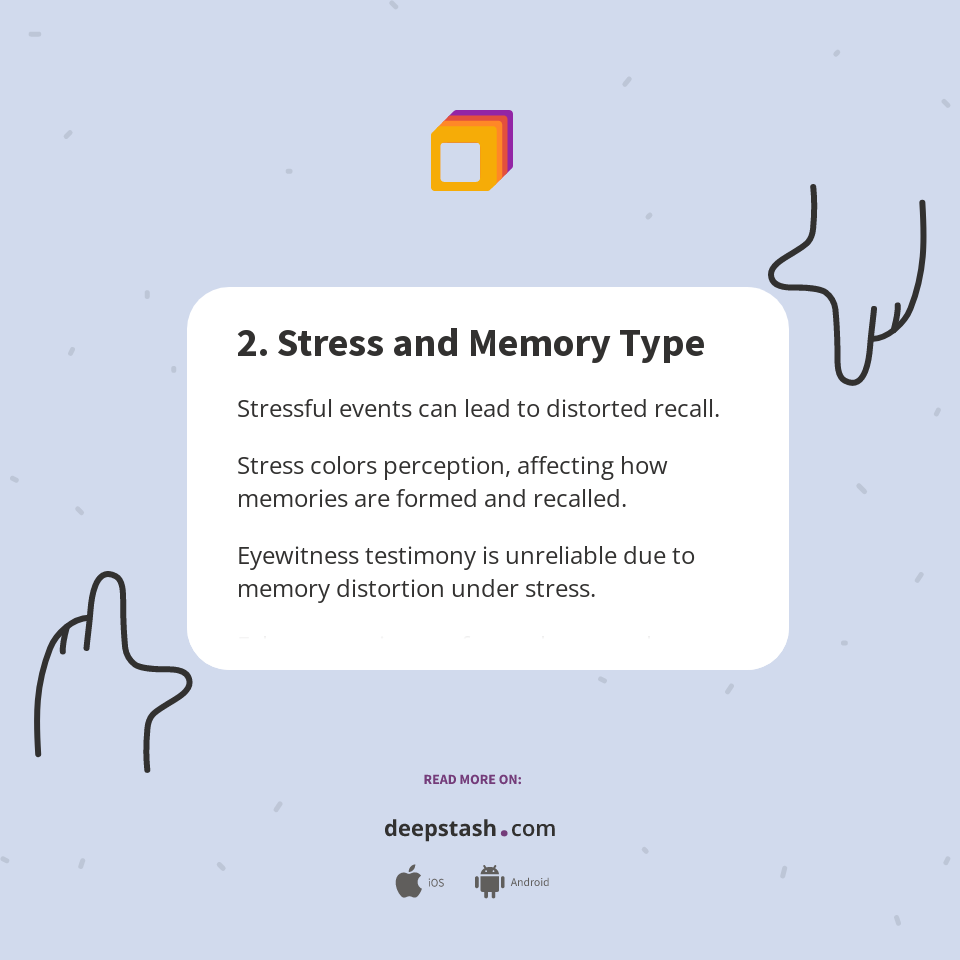 2. Stress and Memory Type - Deepstash