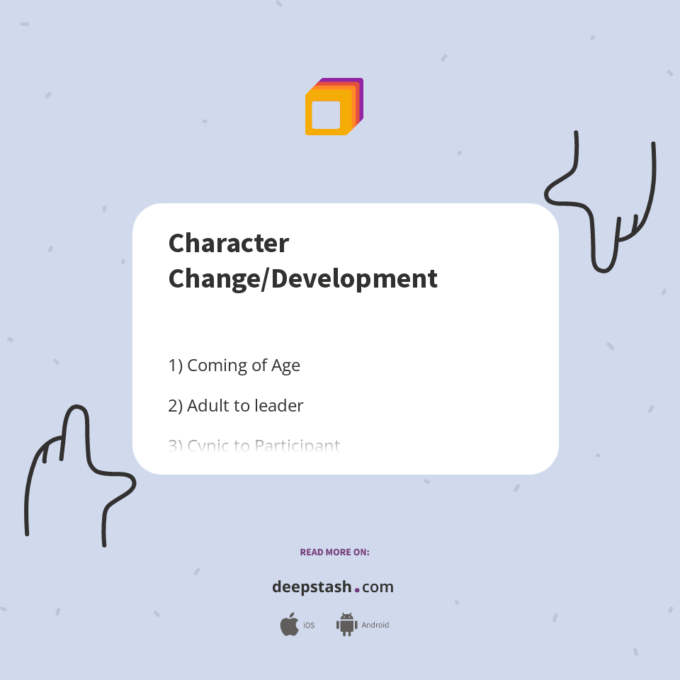 Character Change/Development - Deepstash
