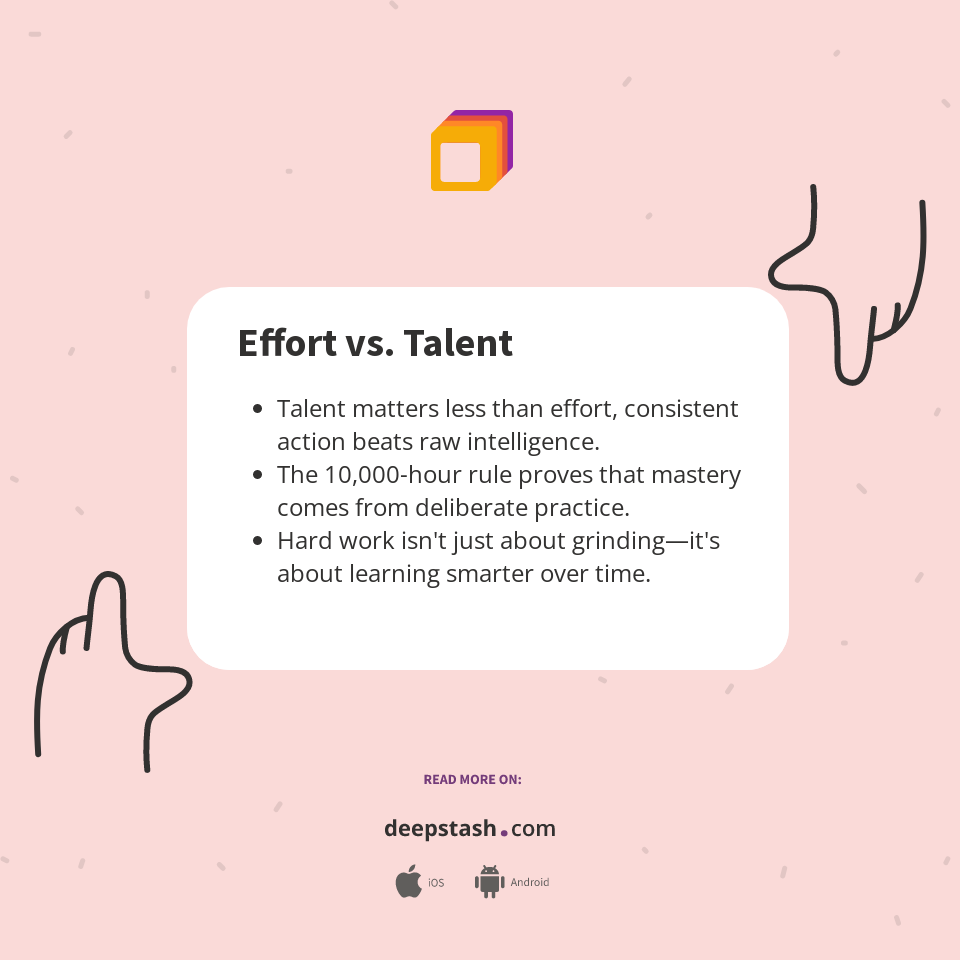 Effort vs. Talent - Deepstash