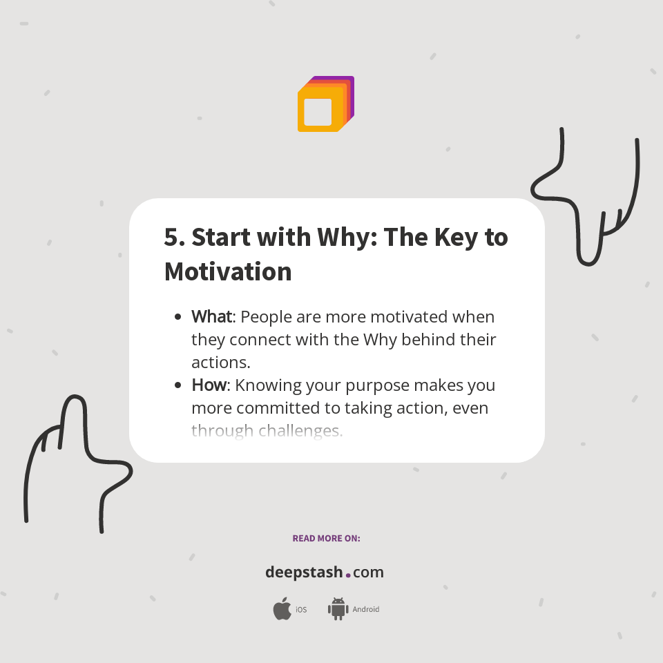 5. Start with Why: The Key to Motivation - Deepstash