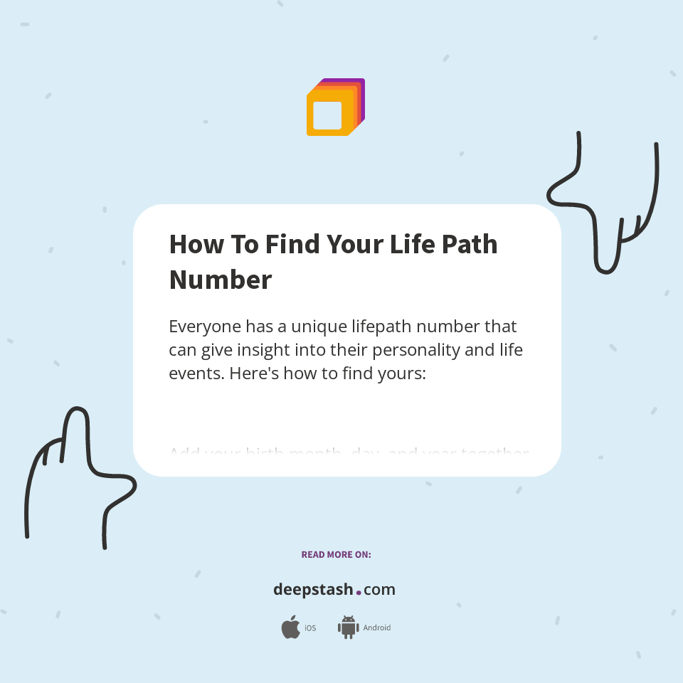 How To Find Your Life Path Number - Deepstash