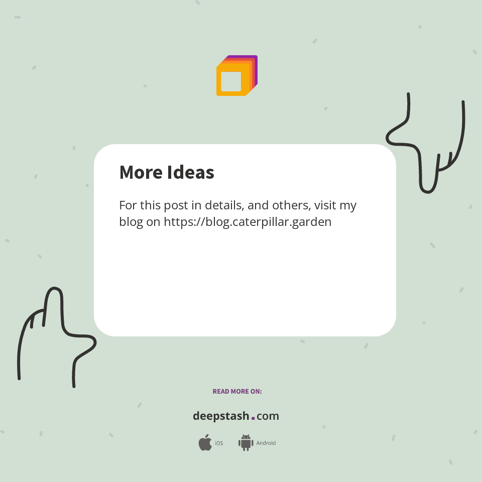 More Ideas - Deepstash
