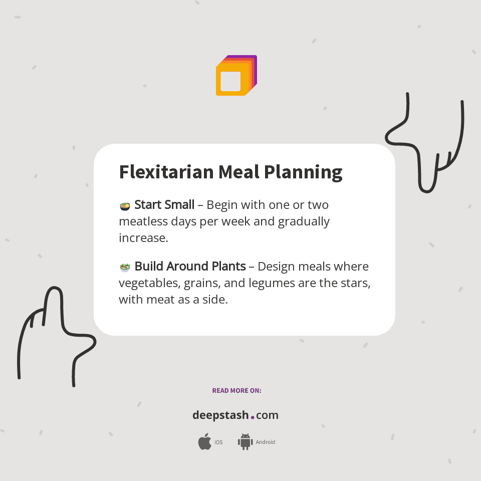 Flexitarian Meal Planning - Deepstash