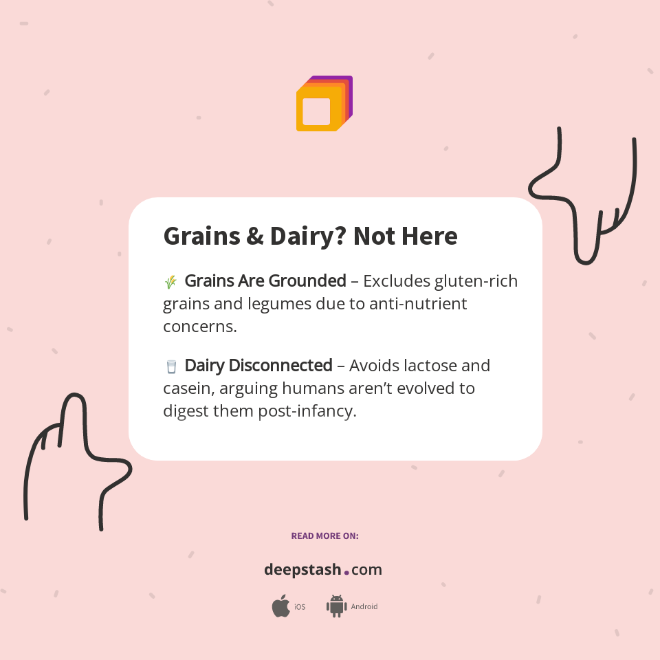 Grains & Dairy? Not Here - Deepstash