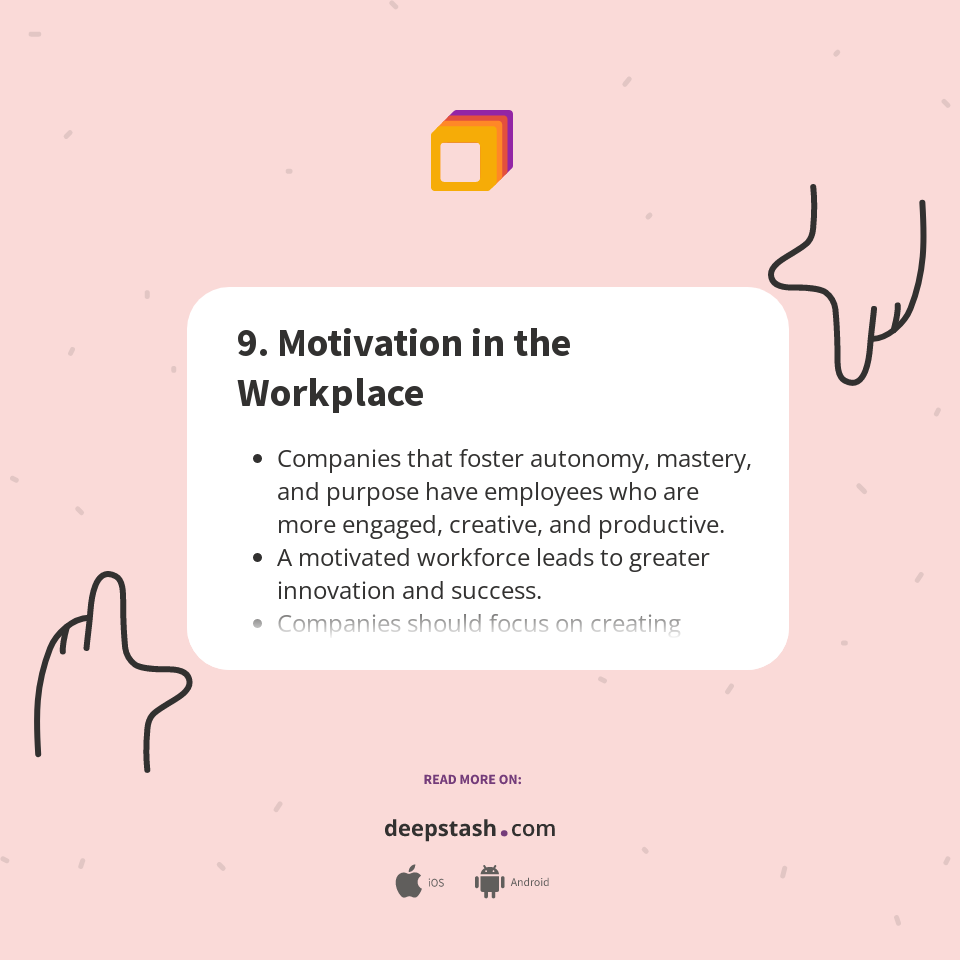 9. Motivation in the Workplace - Deepstash