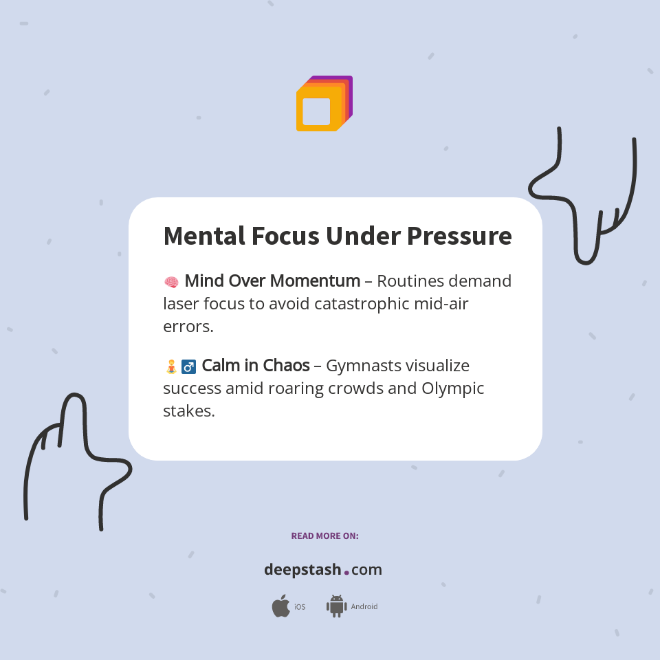 Mental Focus Under Pressure - Deepstash